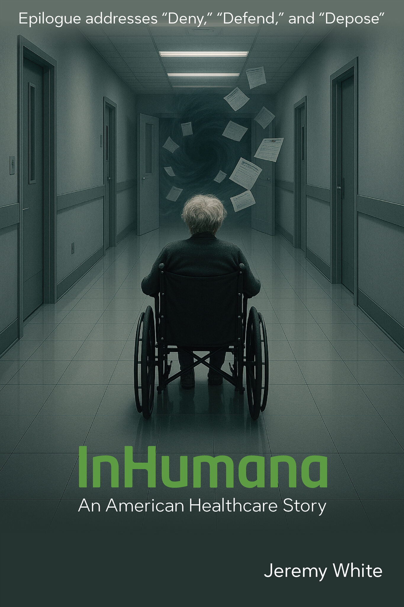 InHumana: An American Healthcare Story — InHumana